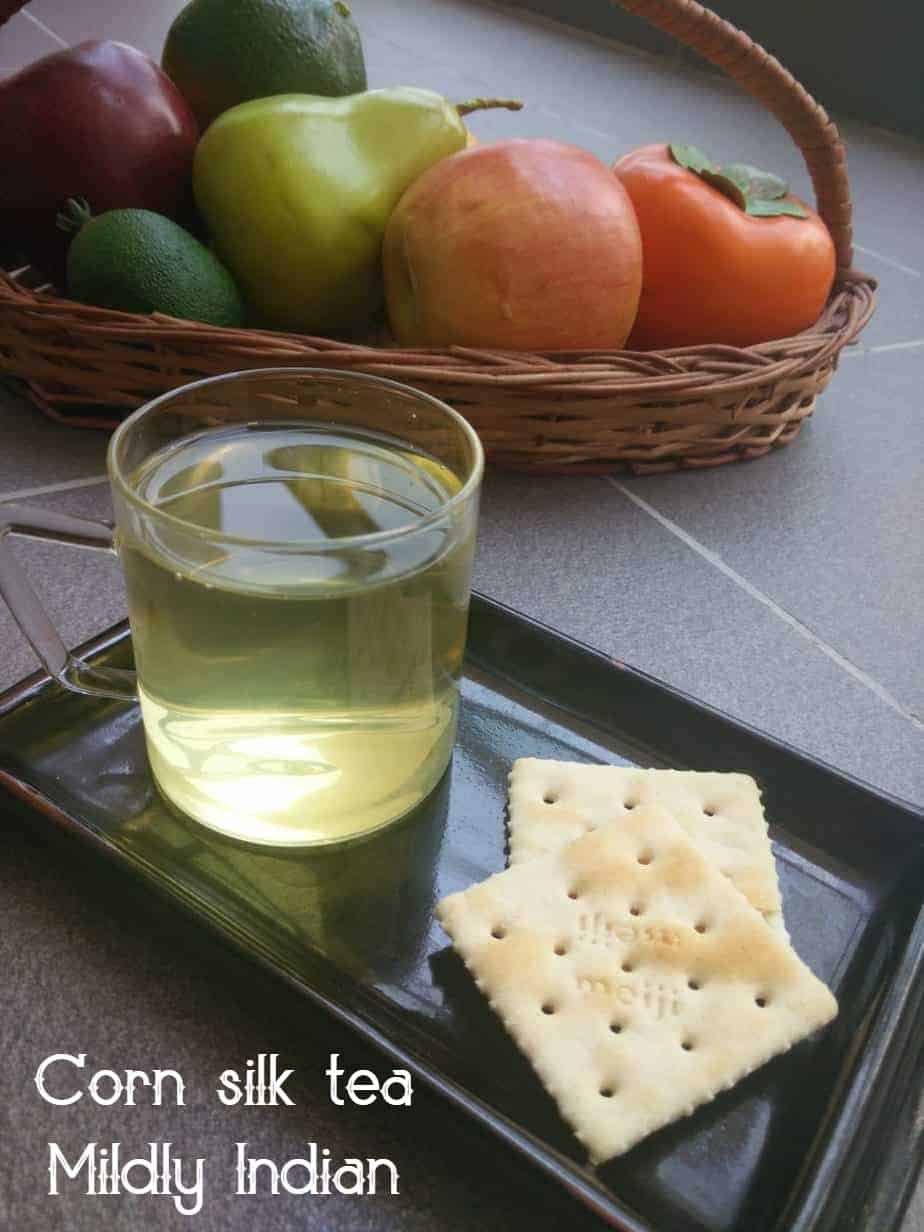 Fresh cornsilk tea – Mildly Indian