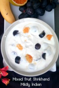 Mixed fruit shrikhand with cardamom – Mildly Indian