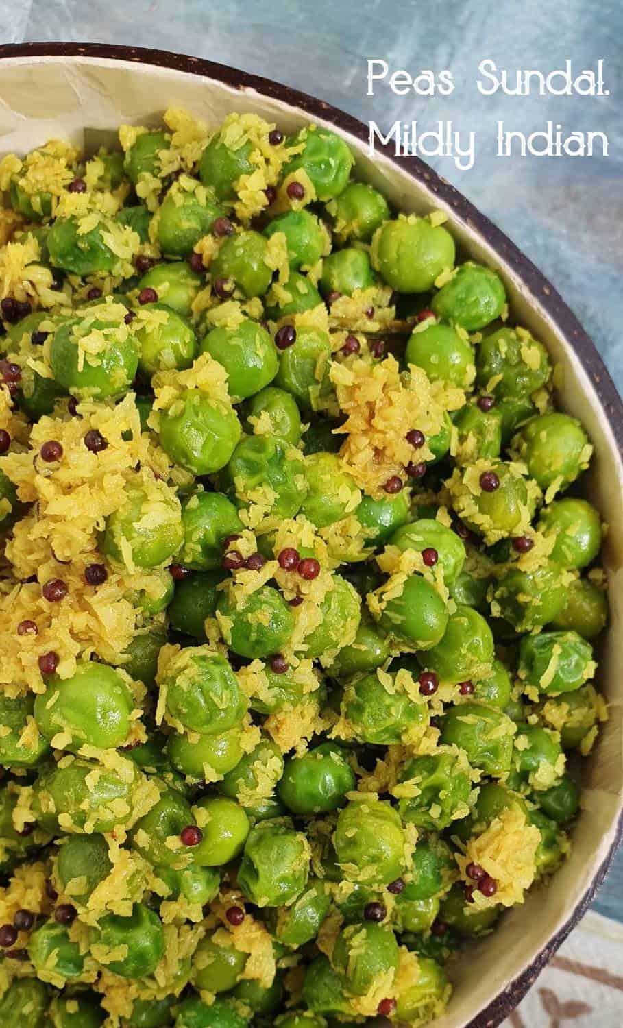 Pacha pattani Sundal – Peas stirfry – Mildly Indian