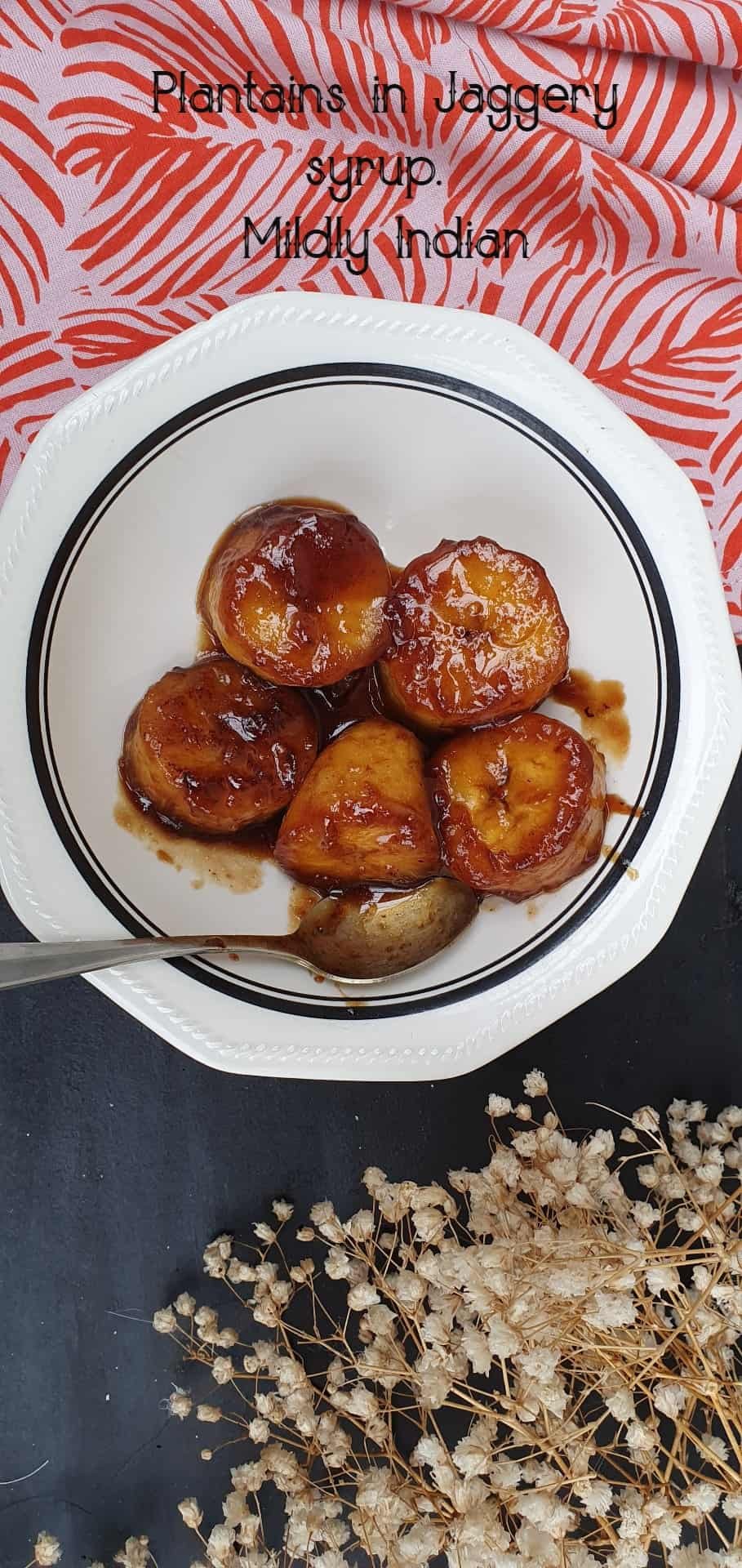 Pazham nurukku – plantain in jaggery syrup. – Mildly Indian