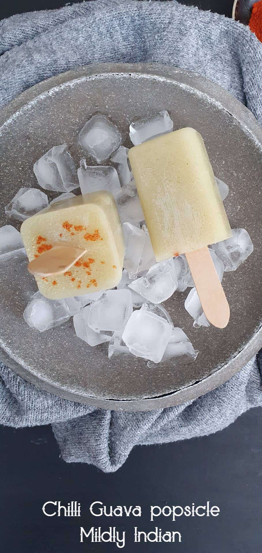 Chilli peru popsicle – Guava popsicle – Mildly Indian