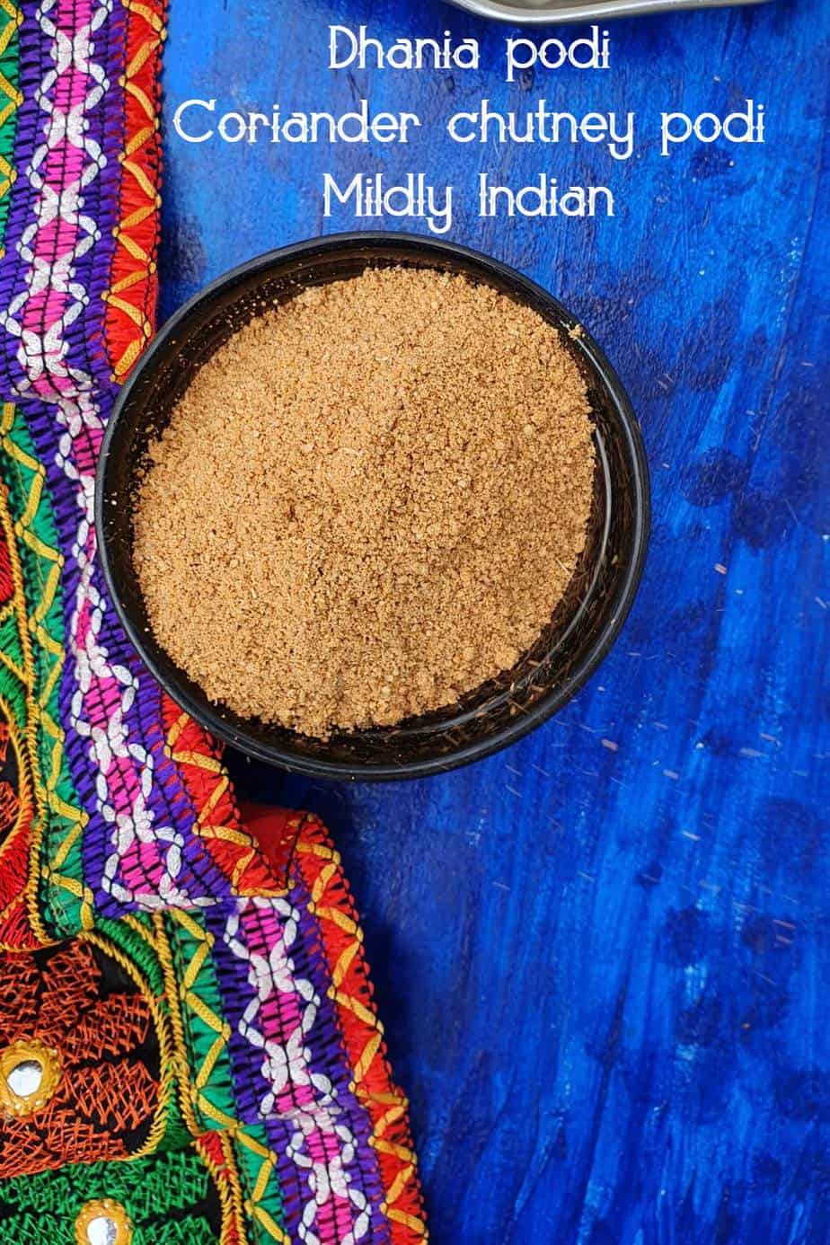 Dhania podi – coriander chutney podi – Mildly Indian