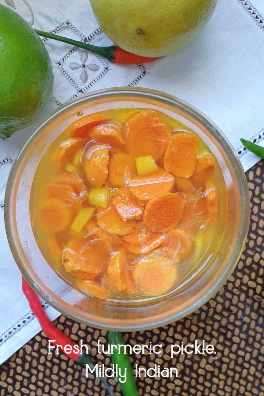 Kachi haldi ka achar – fresh turmeric pickle – Mildly Indian