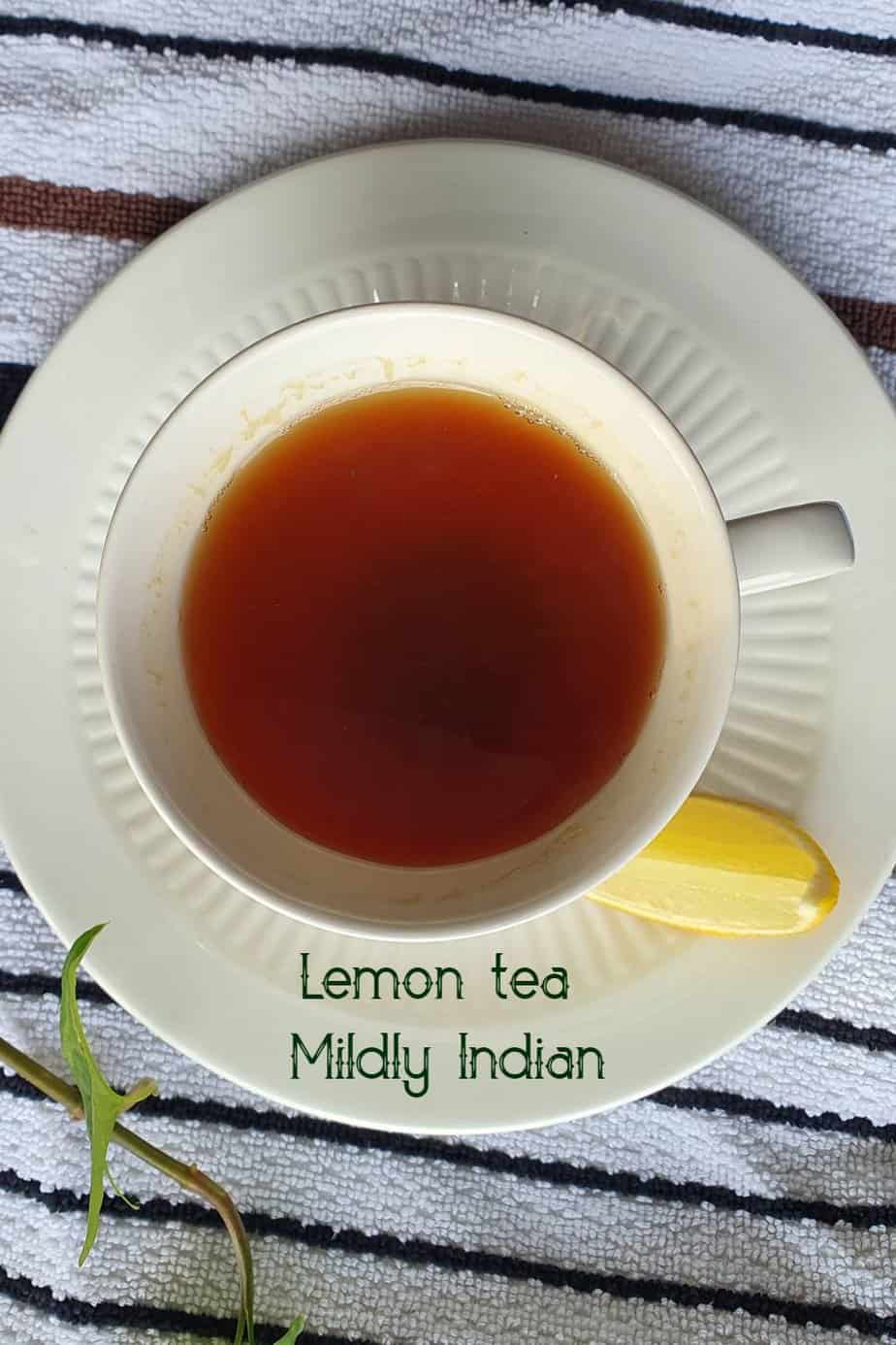 Nimbu chai | Lemon tea – Mildly Indian