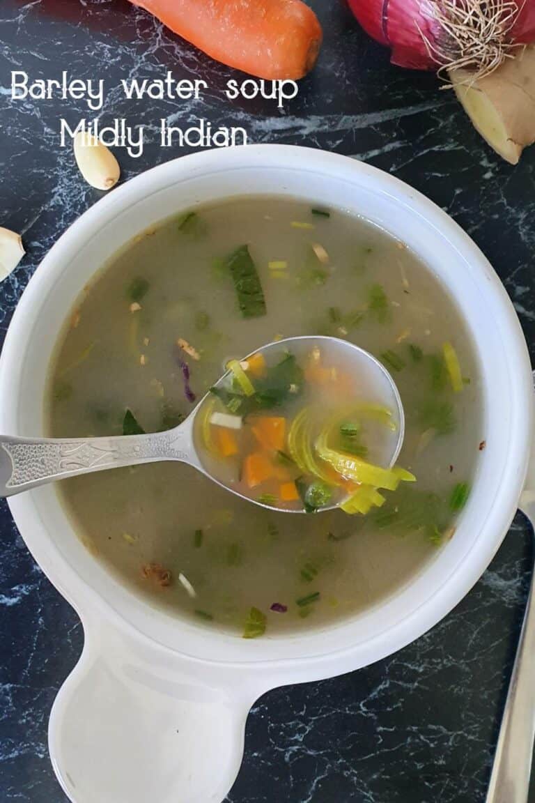 Barley water soup – Mildly Indian