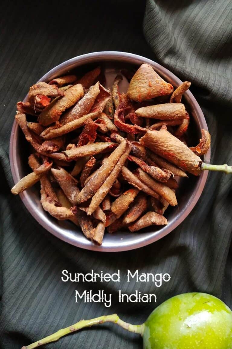 Maanga vattal | Sundried mango – Mildly Indian