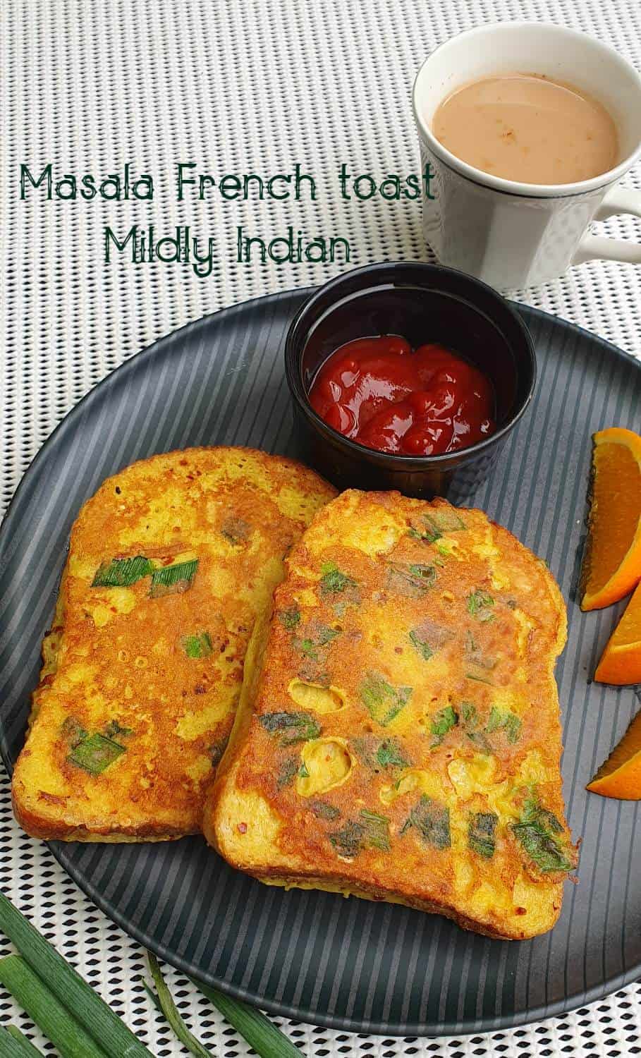 Masala French toast – Mildly Indian